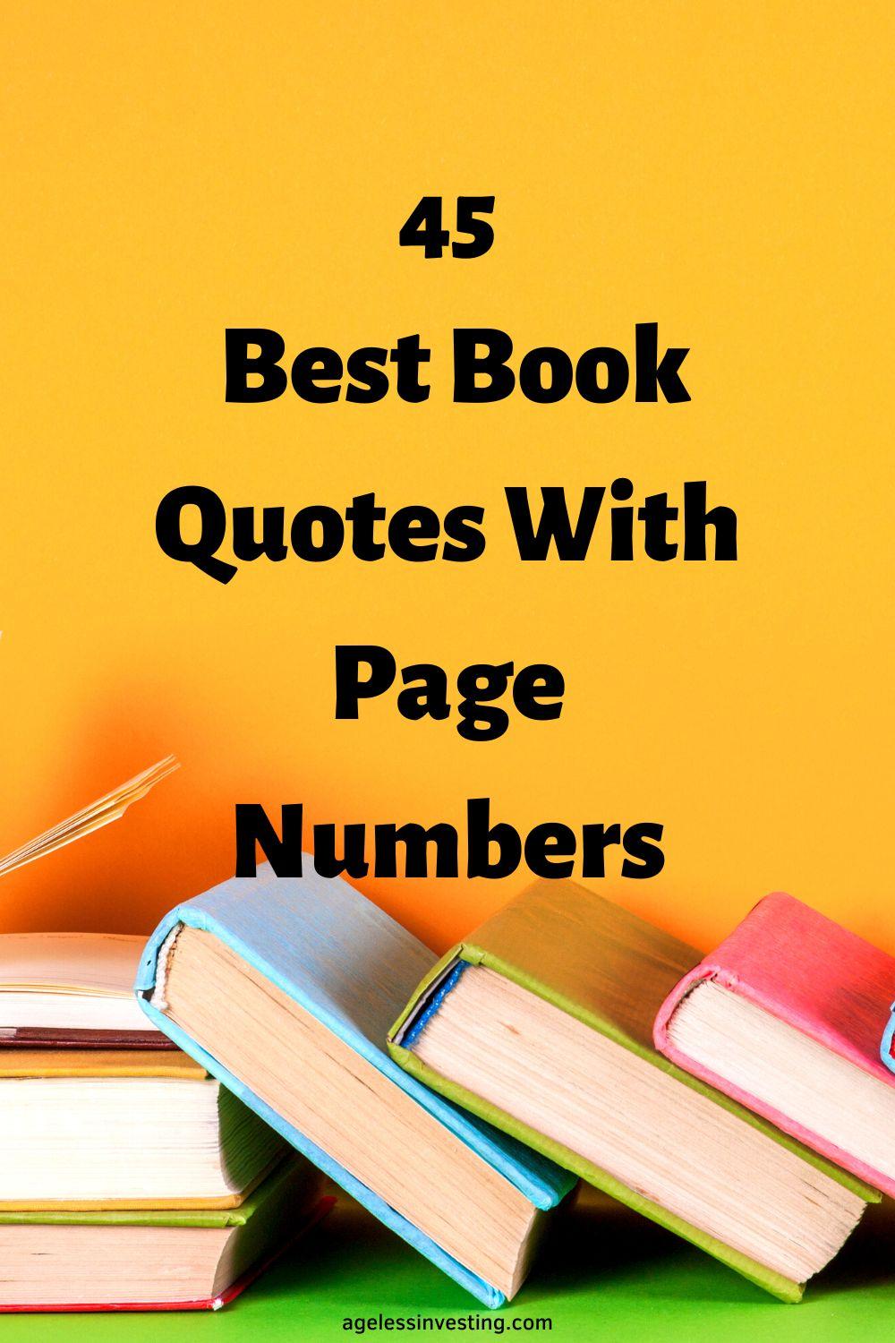 85 Best Book Quotes With Page Numbers Ageless Investing 85 Best Book Quotes With Page Numbers Ageless Investing