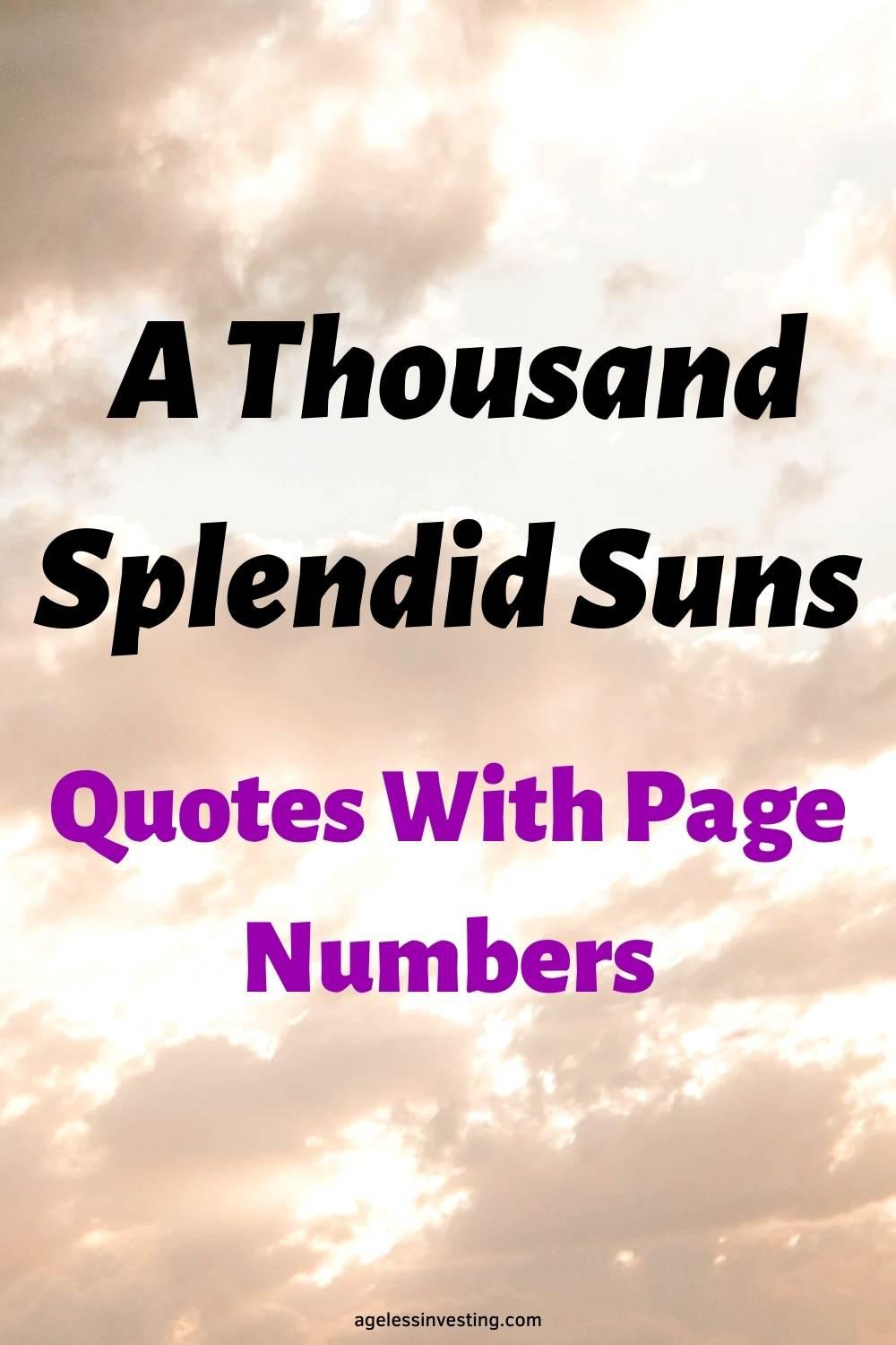 47 A Thousand Splendid Suns Quotes With Page Numbers | Ageless Investing